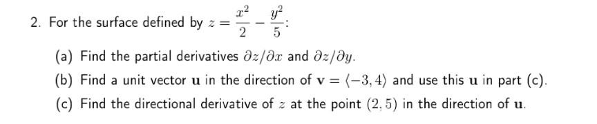 Solved Note: For directional derivatives on this assignment, | Chegg.com