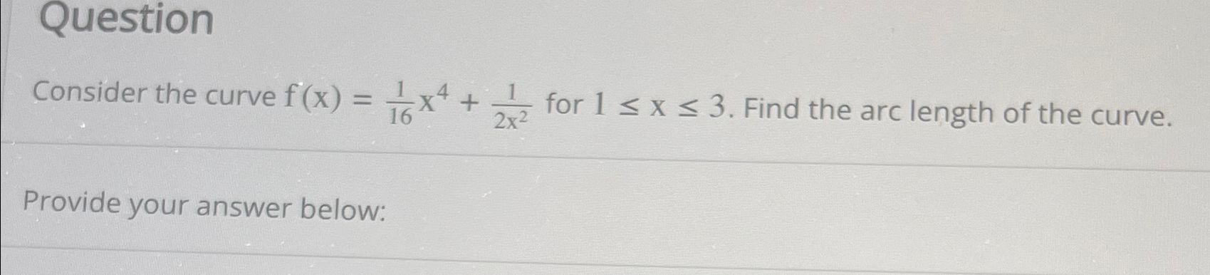Solved QuestionConsider the curve f(x)=116x4+12x2 ﻿for | Chegg.com