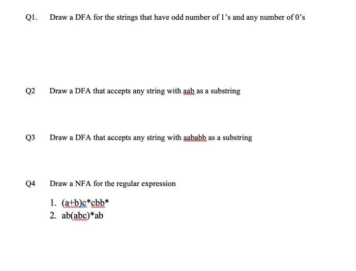 Solved Q1. Draw a DFA for the strings that have odd number | Chegg.com