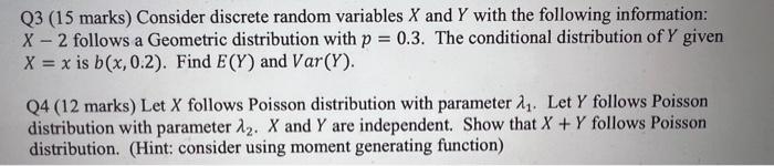 Solved Q3 (15 marks) Consider discrete random variables X | Chegg.com