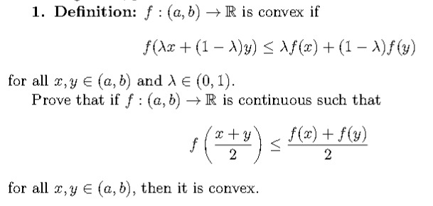 Solved Definition: f:(a,b)→R ﻿is convex | Chegg.com