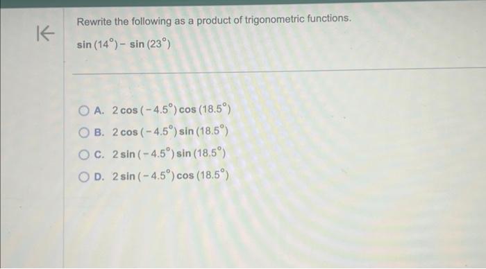 Rewrite the following as a product of trigonometric | Chegg.com