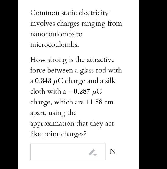 Solved Common static electricity involves charges ranging | Chegg.com