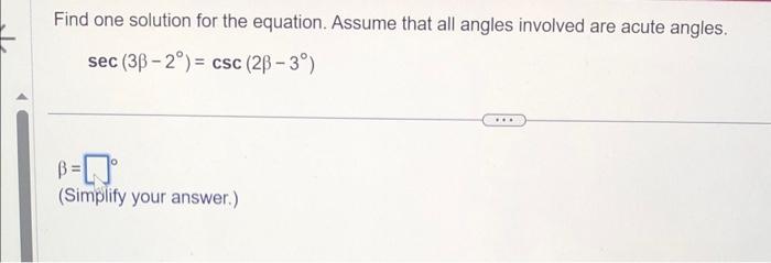 Solved Find one solution for the equation. Assume that all | Chegg.com