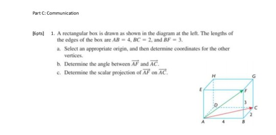 Solved 16pts) 1. A rectangular box is drawn as shown in the | Chegg.com