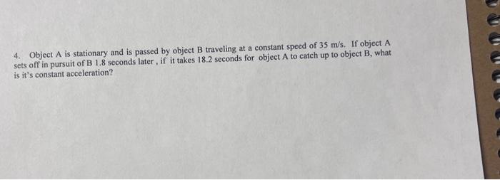 Solved 4. Object A is stationary and is passed by object B | Chegg.com