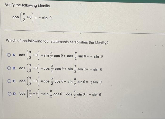 Solved Verify the following identity. cos(2π+θ)=−sinθ Which | Chegg.com