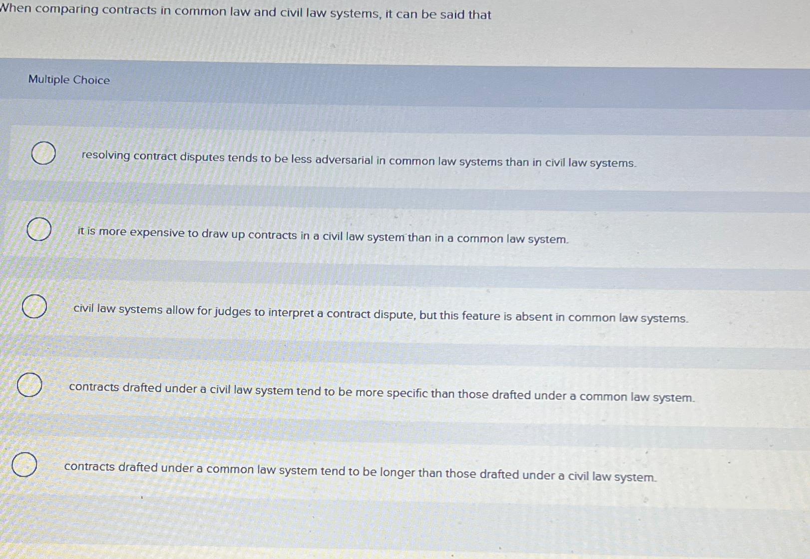 Solved When comparing contracts in common law and civil law | Chegg.com