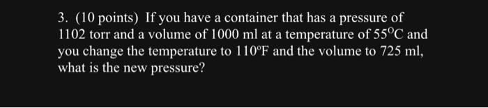 Solved 3. (10 points) If you have a container that has a | Chegg.com