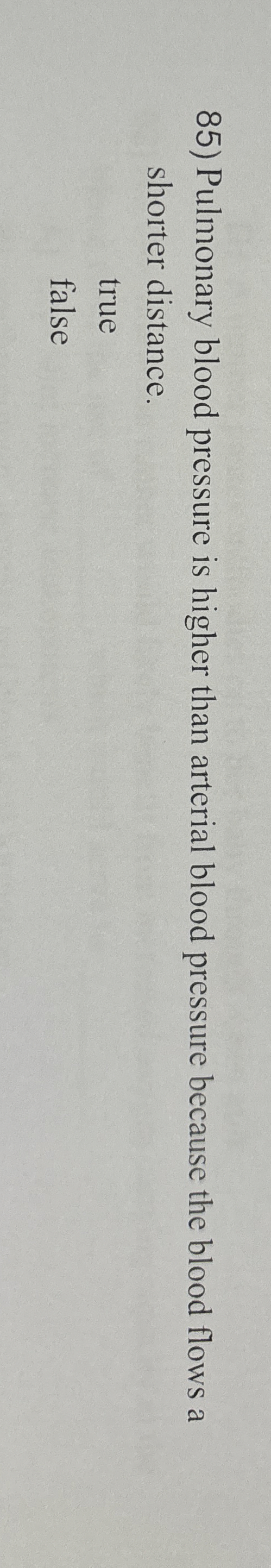 Solved Pulmonary blood pressure is higher than arterial | Chegg.com