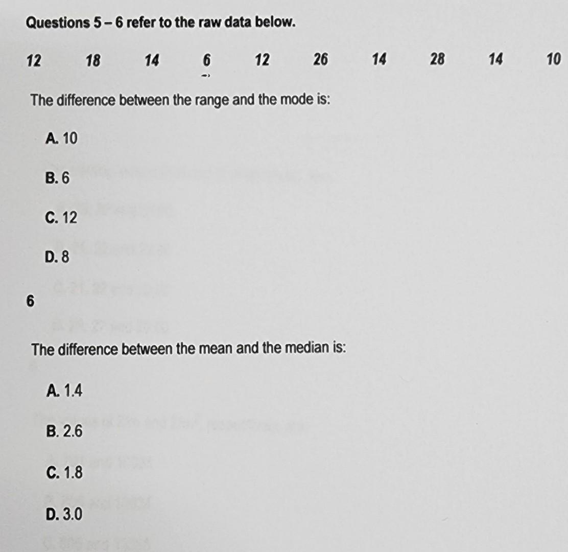 Solved Questions 5-6 refer to the raw data below. 12 18 14 6 | Chegg.com
