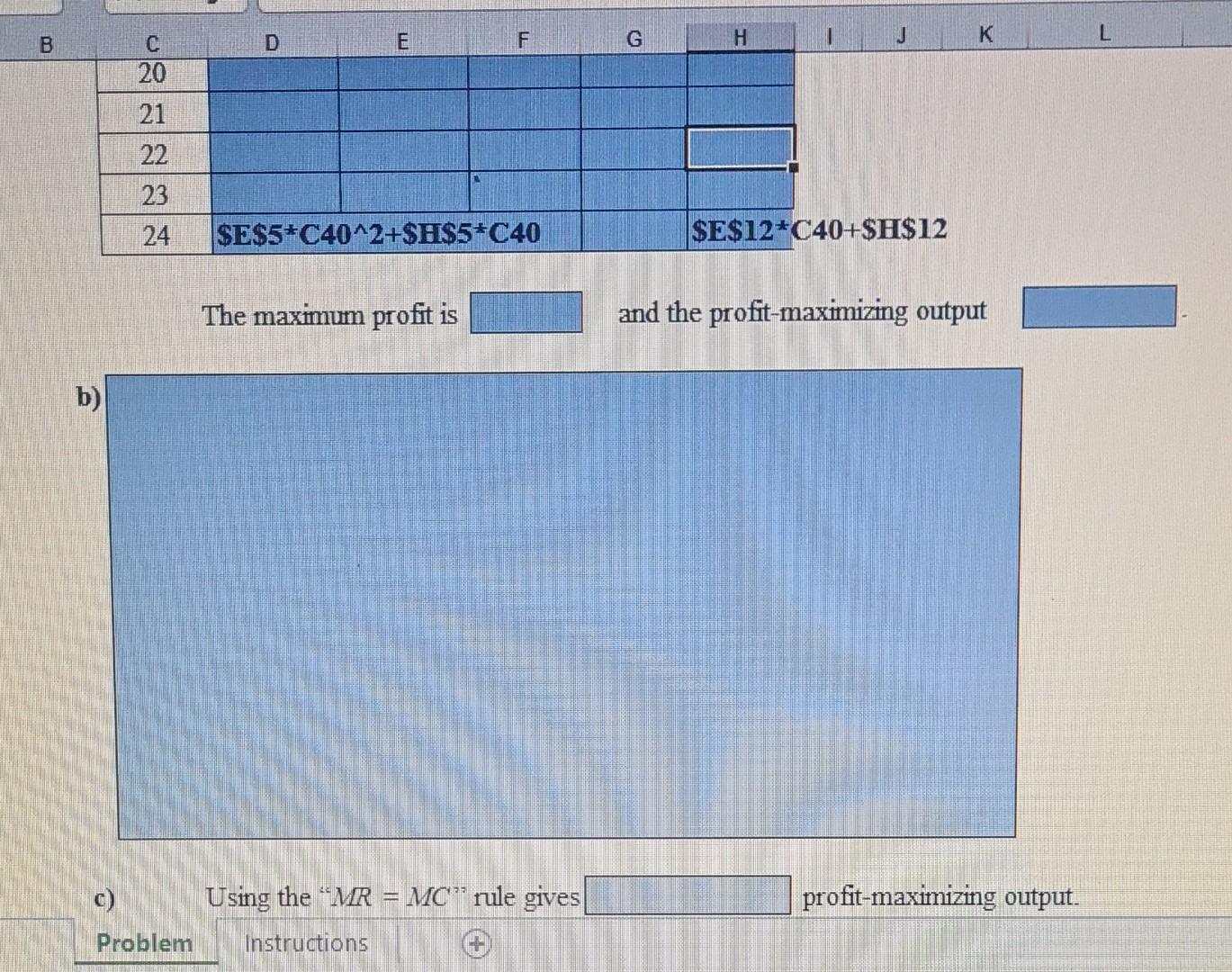 Solved Use a cell reference or a single formúla where | Chegg.com