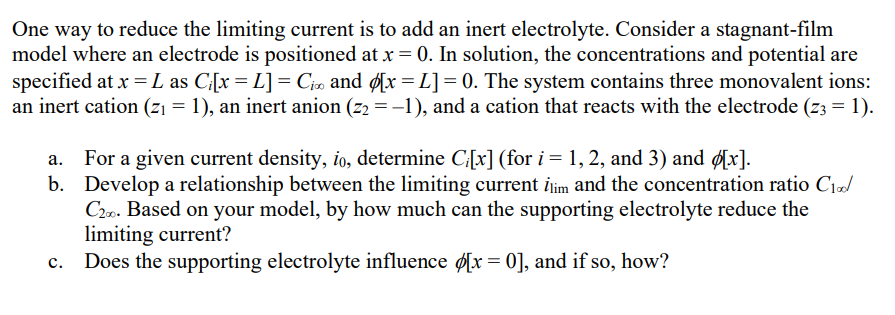 One way to reduce the limiting current is to add an | Chegg.com