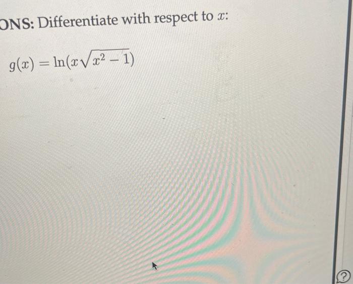 Solved ONS: Differentiate with respect to x : | Chegg.com