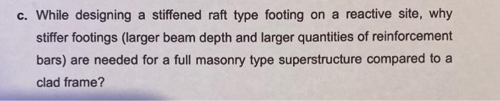 Solved c. While designing a stiffened raft type footing on a | Chegg.com