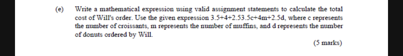 Solved (e) ﻿Write a mathematical expression using valid | Chegg.com