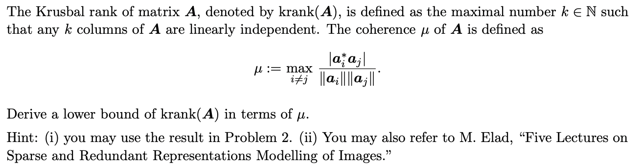 Solved The Krusbal rank of matrix A, ﻿denoted by krank(A), | Chegg.com