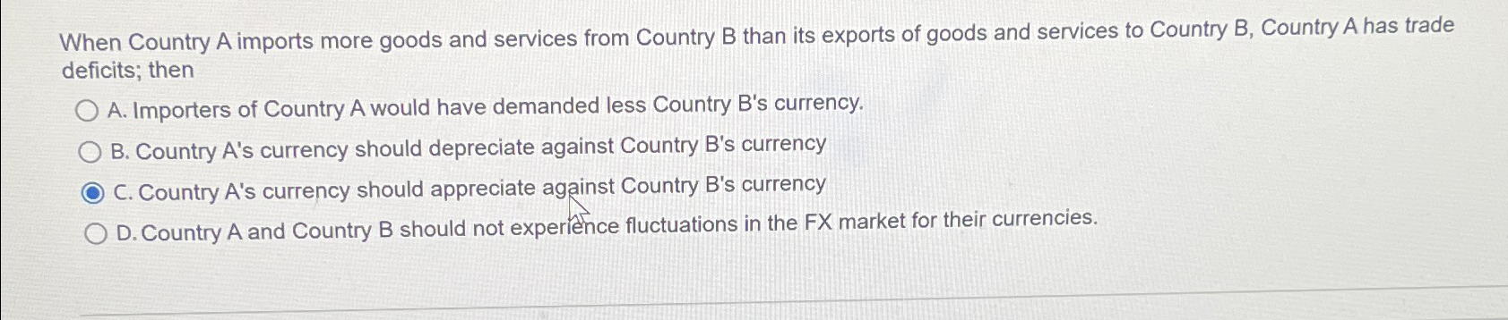 Solved When Country A imports more goods and services from | Chegg.com