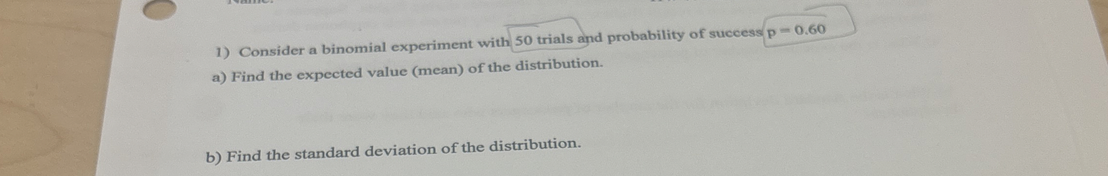 Solved Consider a binomial experiment with 50 ﻿trials and | Chegg.com