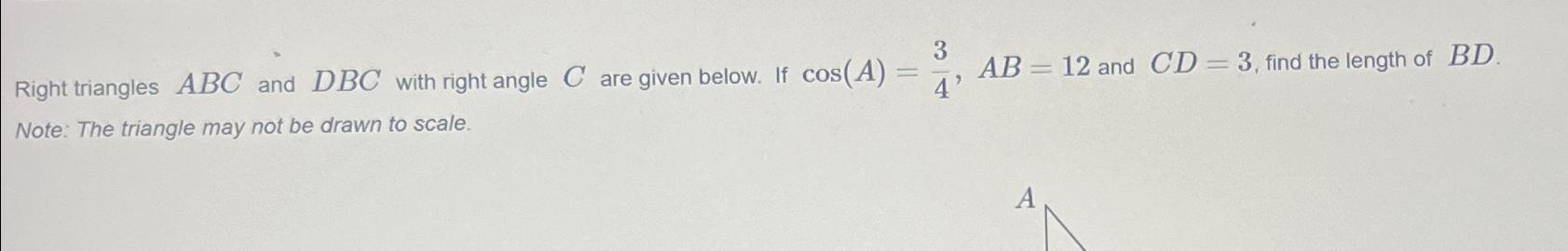 Solved Right triangles ABC and DBC ﻿with right angle C ﻿are | Chegg.com