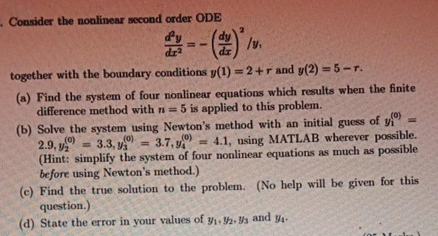 Solved . Consider the nonlinear second order ODE -- ly, d2 | Chegg.com