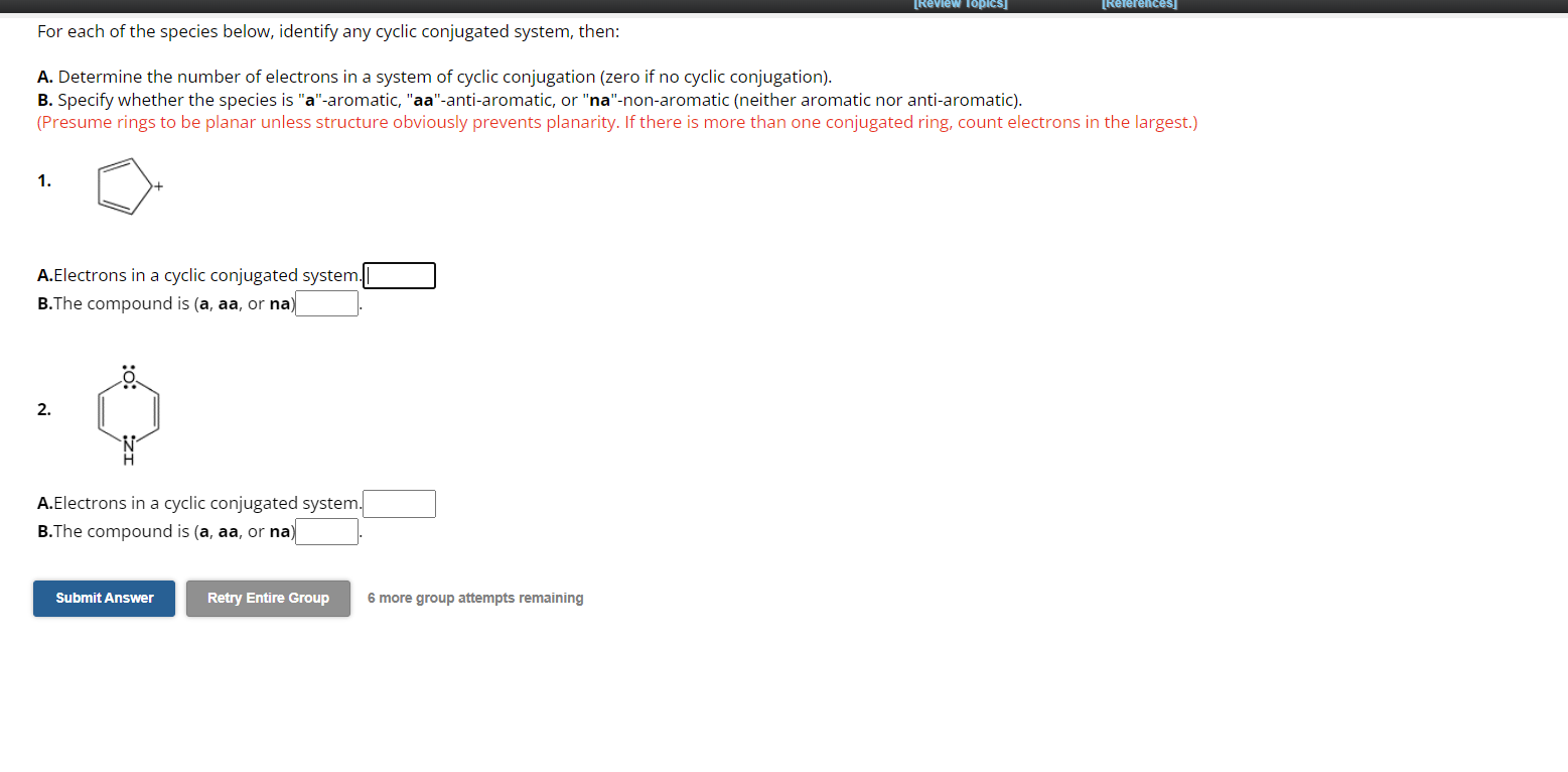 Solved For each of the species below, identify any cyclic | Chegg.com