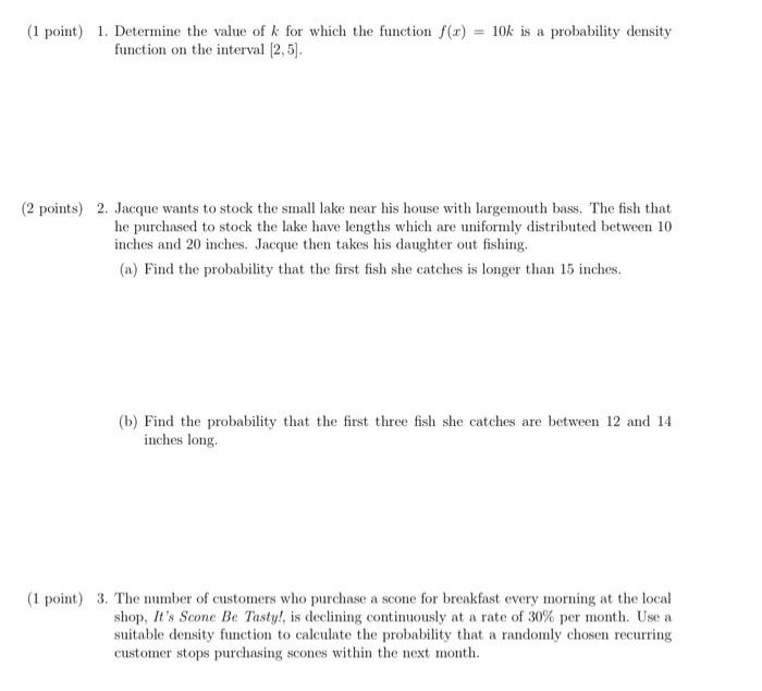Solved point) 1. Determine the value of k for which the | Chegg.com