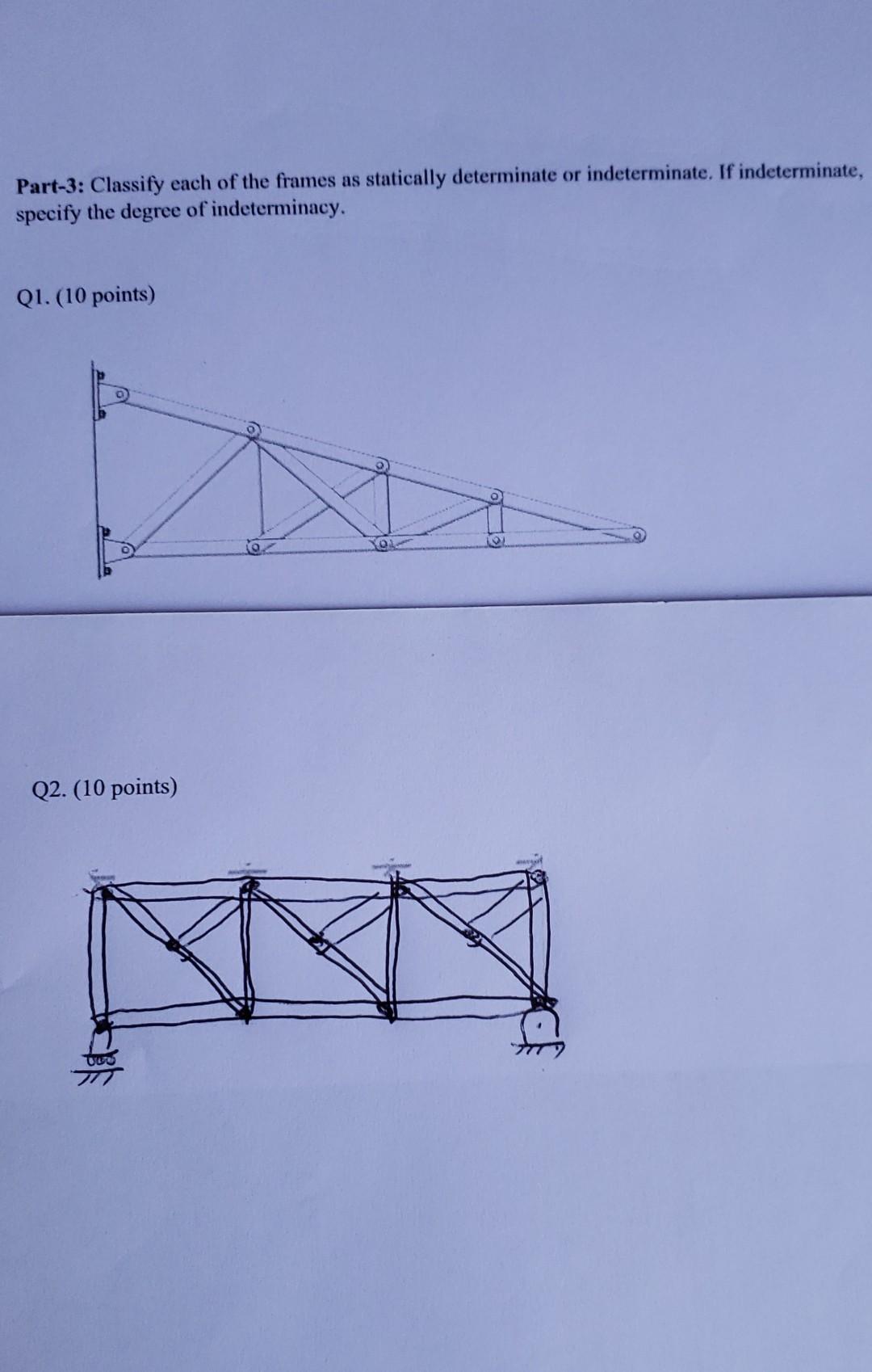 Solved Part-3: Classify each of the frames as statically | Chegg.com