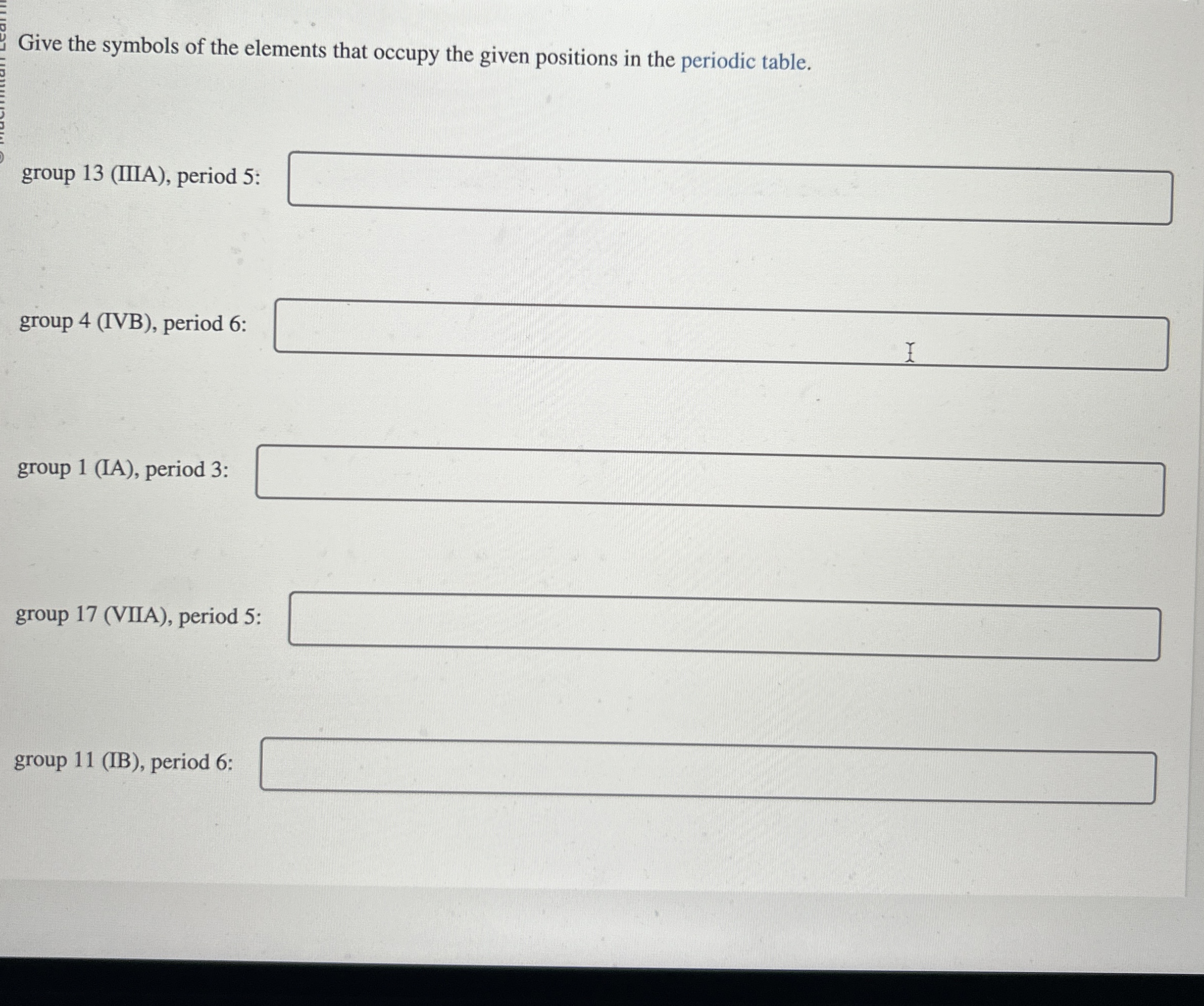Solved Give the symbols of the elements that occupy the | Chegg.com