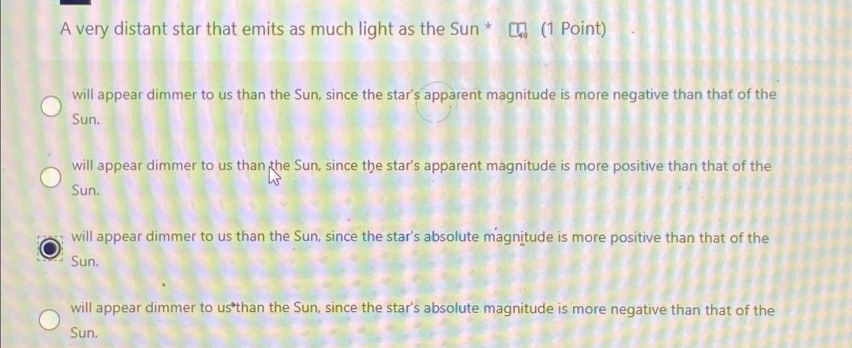 Solved A very distant star that emits as much light as the | Chegg.com