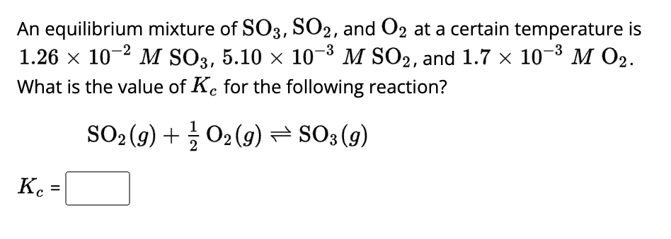 Solved An equilibrium mixture of SO3,SO2, ﻿and O2 ﻿at a | Chegg.com