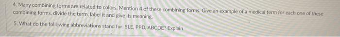 Solved 4. Many combining forms are related to colors. | Chegg.com