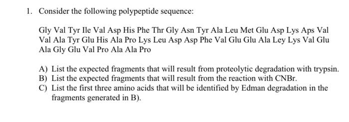 Solved 1. Consider the following polypeptide sequence: Gly | Chegg.com