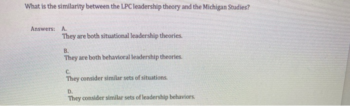Solved What is the similarity between the LPC leadership | Chegg.com