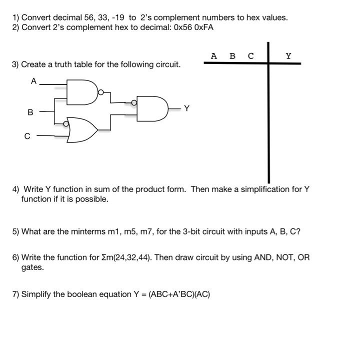 Solved 1) Convert decimal 56,33,−19 to 2 's complement | Chegg.com