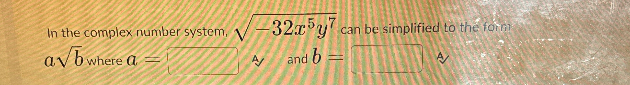 Solved In the complex number system, -32x5y72 ﻿can be | Chegg.com