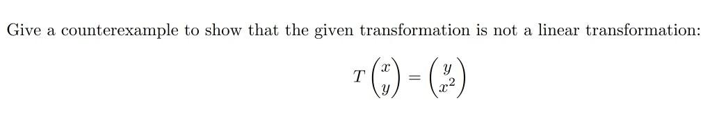 Solved Give a counterexample to show that the given | Chegg.com