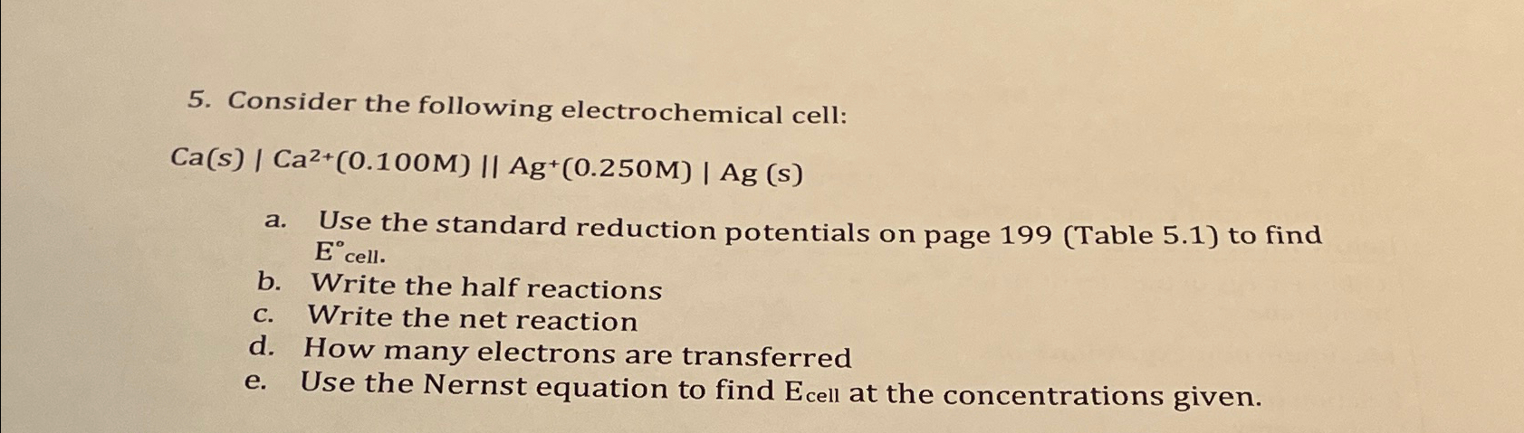 Solved Consider the following electrochemical cell:|)/(Aa. | Chegg.com