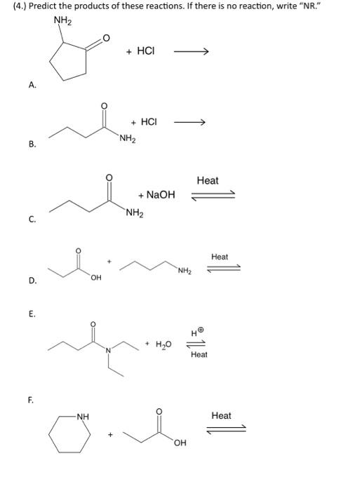 Solved A. +HCl B. C. ⇄ Heat D. E. F. Heat | Chegg.com