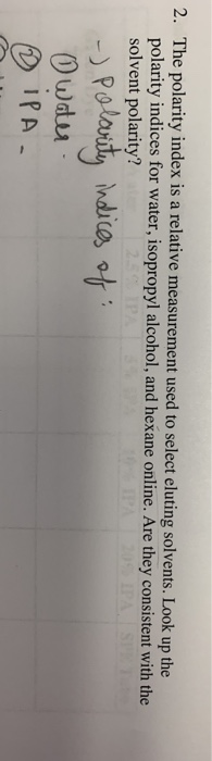 Solved 2 The Polarity Index Is A Relative Measurement Used