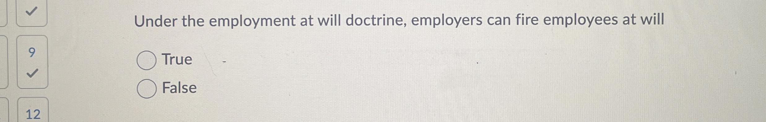 Solved Under the employment at will doctrine, employers can | Chegg.com