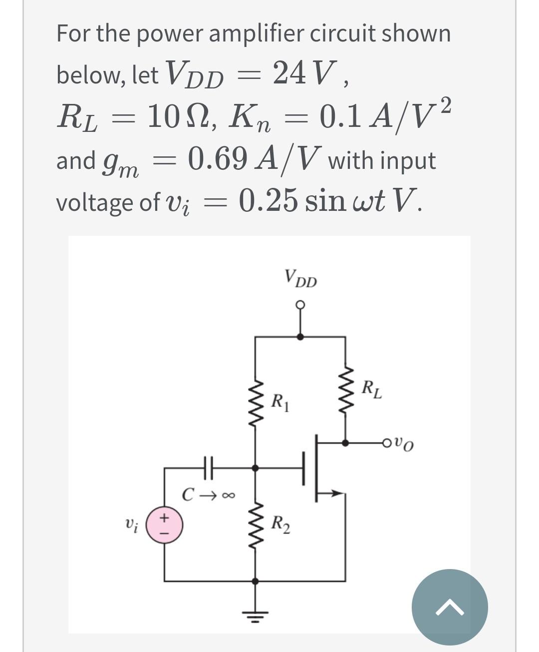 Solved , For the power amplifier circuit shown below, let | Chegg.com