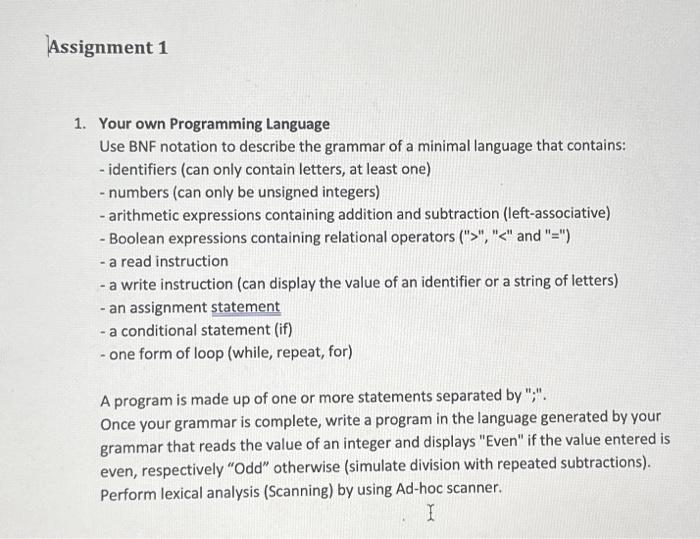 Solved 1. Your own Programming Language Use BNF notation to | Chegg.com