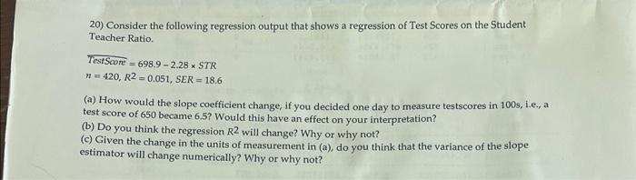 Solved 20) Consider the following regression output that | Chegg.com