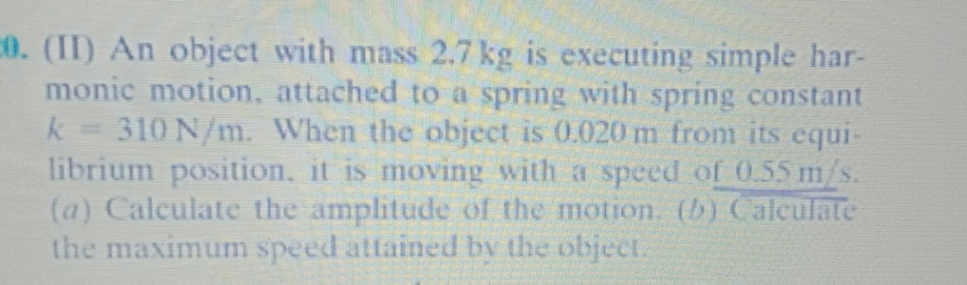 Solved 3. (ID) An object with mass 2.7 kg is executing | Chegg.com