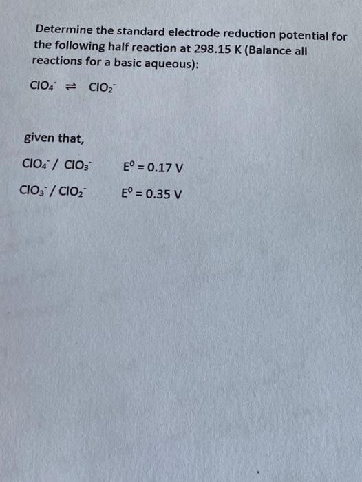 Solved Determine the standard electrode reduction potential | Chegg.com