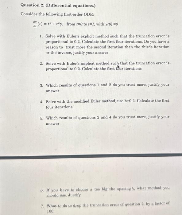 Solved ider the following first-order ODE: dtdy(t)=t2+t2y, | Chegg.com