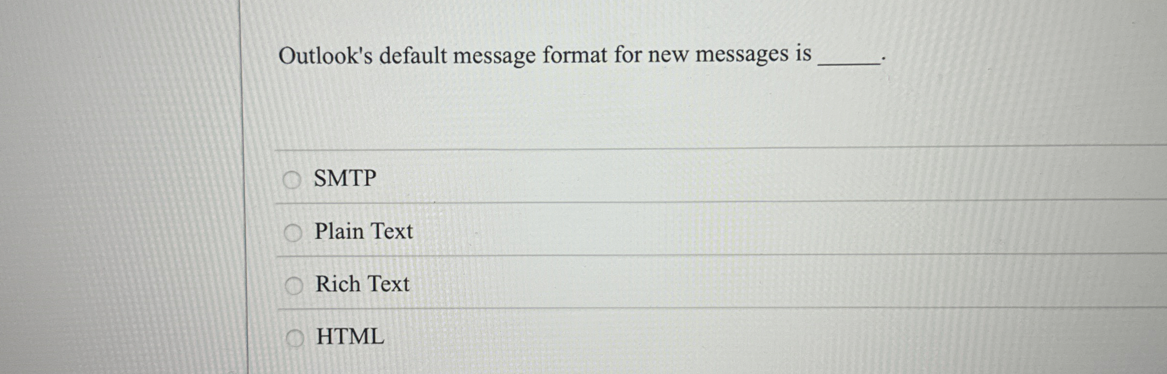 Solved Outlook's default message format for new messages | Chegg.com