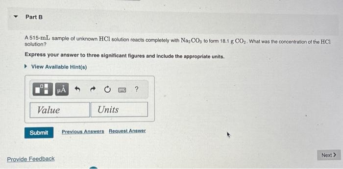 Solved A 515.mL sample of unknown HCl solution reacts | Chegg.com