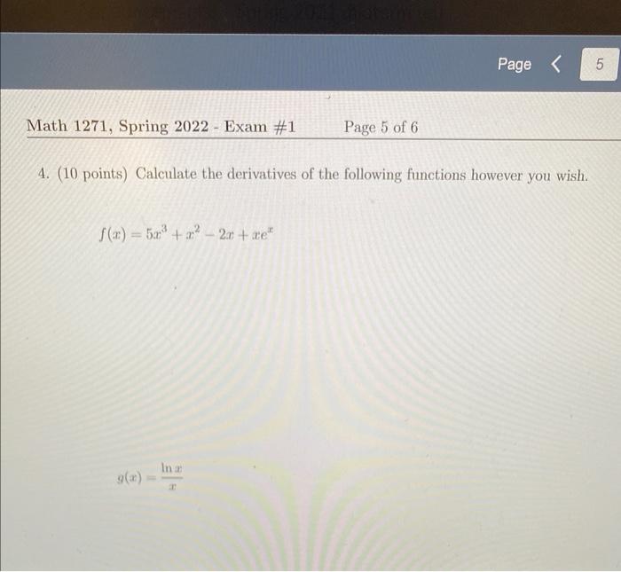 Solved 4. (10 points) Calculate the derivatives of the | Chegg.com